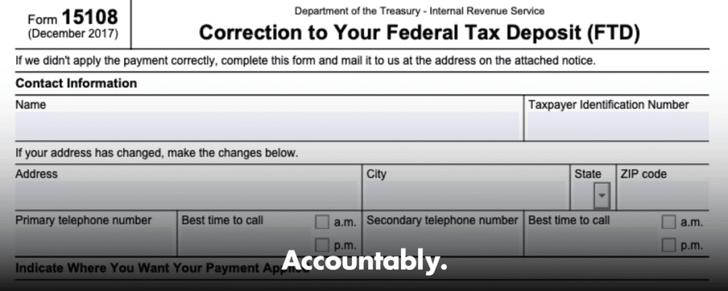 Form 15108 - CP108 Notice, Fix Misapplied IRS Payments – Accountably.com