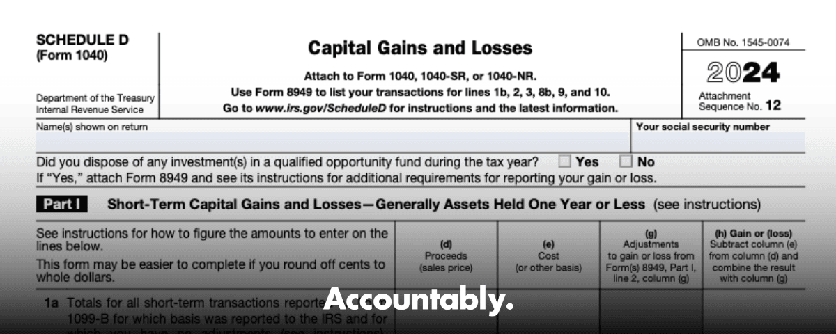 Form 1040 (Schedule D) - Capital Gains Reporting Guide – Accountably.com