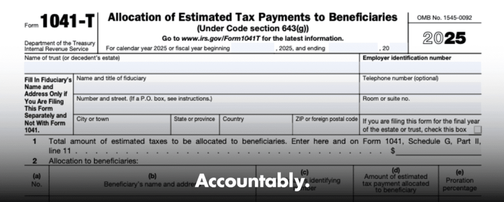 Form 1041‑T - 65‑Day Rule, Allocate Estimated Tax Credits – Accountably.com