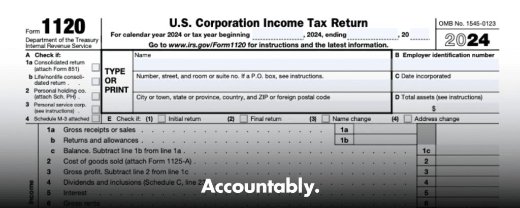 Form 1120 - Corporation Tax Return Guide – Accountably.com