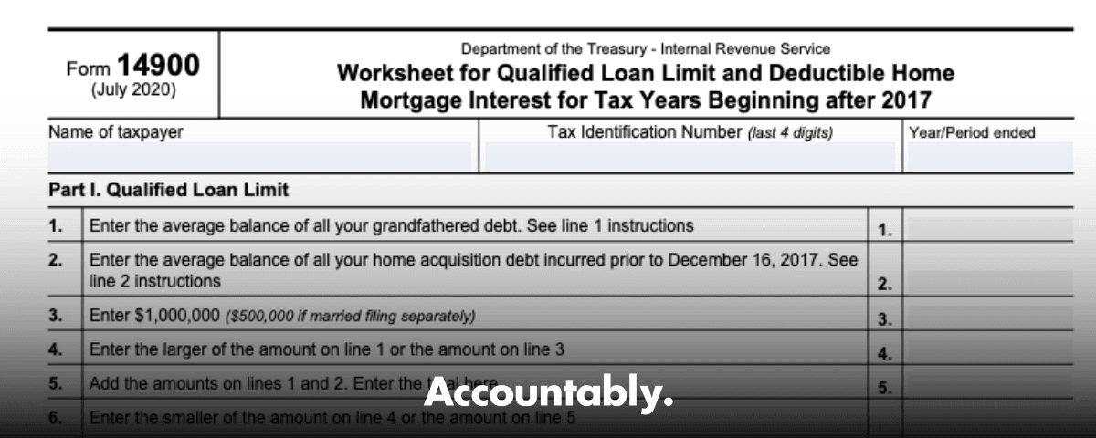 Form 14900 - Qualified Loan Limit and Mortgage Interest – Accountably.com