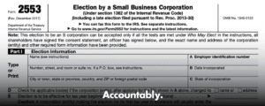 Form 2553 - S Corp Election, Deadlines, and Filing Steps – Accountably.com