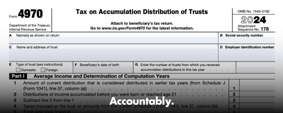 Form 4970 - Throwback Tax on Accumulation Distributions – Accountably.com