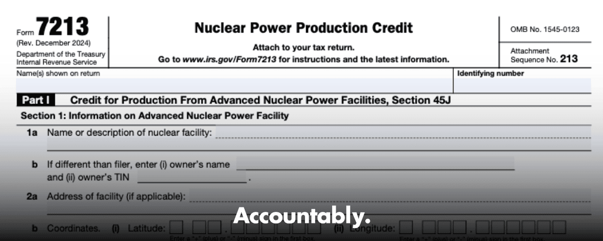 Form 7213 - Claim Nuclear Production Credits (45J & 45U) Guide ...