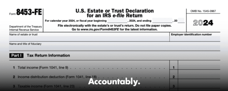 Form 8453-FE - Guide to E-filing 1041 Signatures – Accountably.com