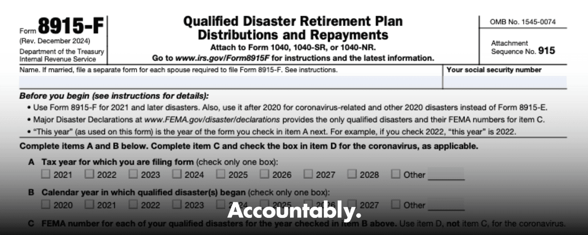 Form 8915-F - Qualified Disaster Distribution Guide – Accountably.com