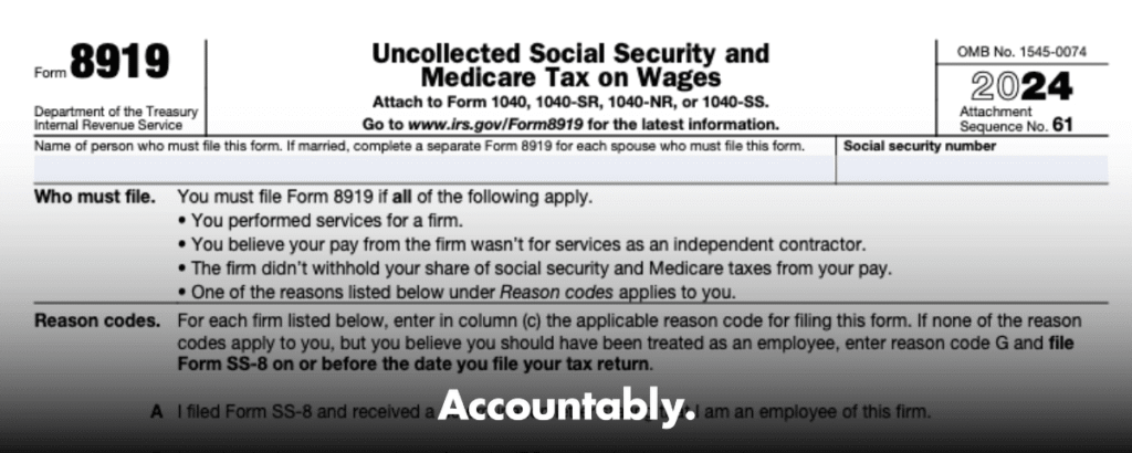 Form 8919 - Misclassified Employee Filing Guide and Codes – Accountably.com