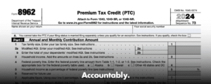 Form 8962 - Premium Tax Credit Reconciliation Guide – Accountably.com
