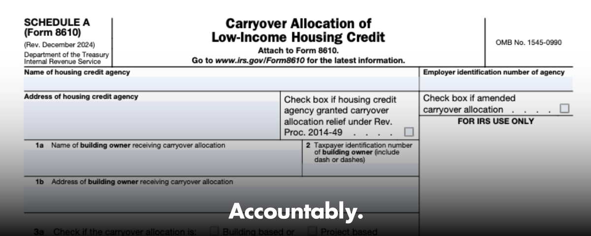 Form 8610 Schedule A - LIHTC Carryover Allocation Guide – Accountably.com