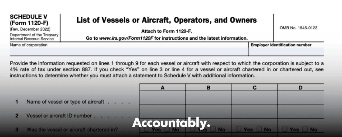 Form 1120‑F (Schedule V) - Section 887 4% Tax Filing Guide ...