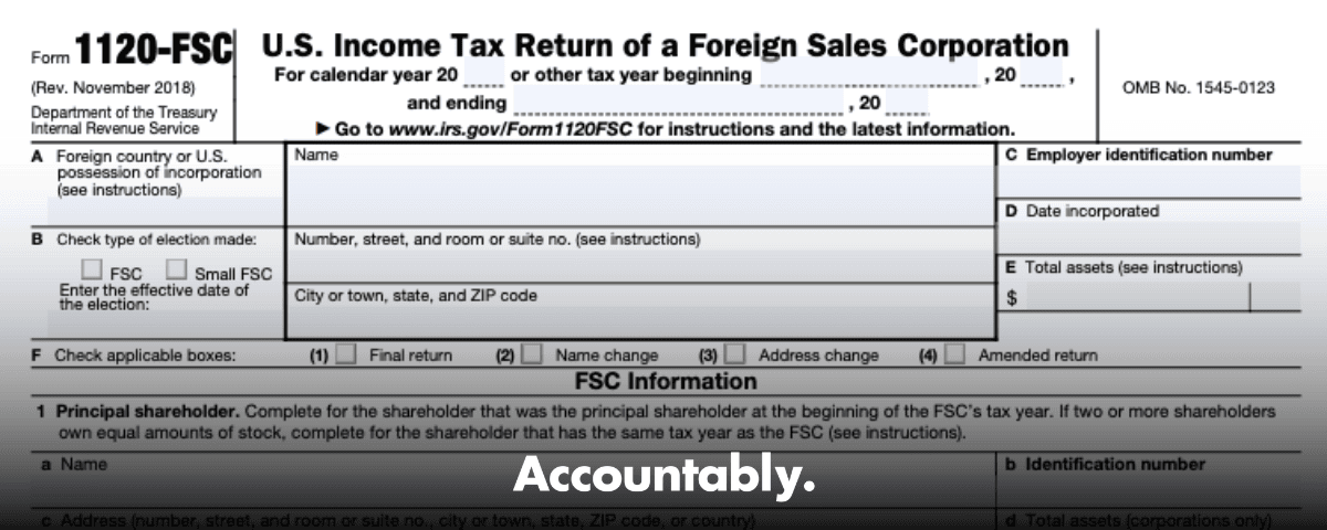 Form 1120‑FSC - Legacy Filing Guide for Accountants – Accountably.com