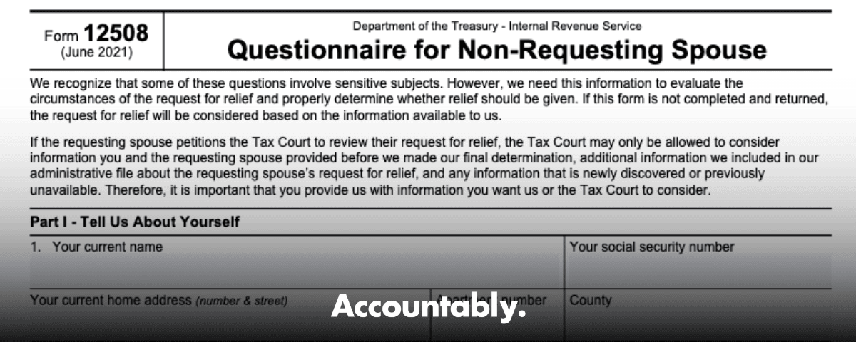 Form 12508 - Non‑Requesting Spouse Response Guide – Accountably.com