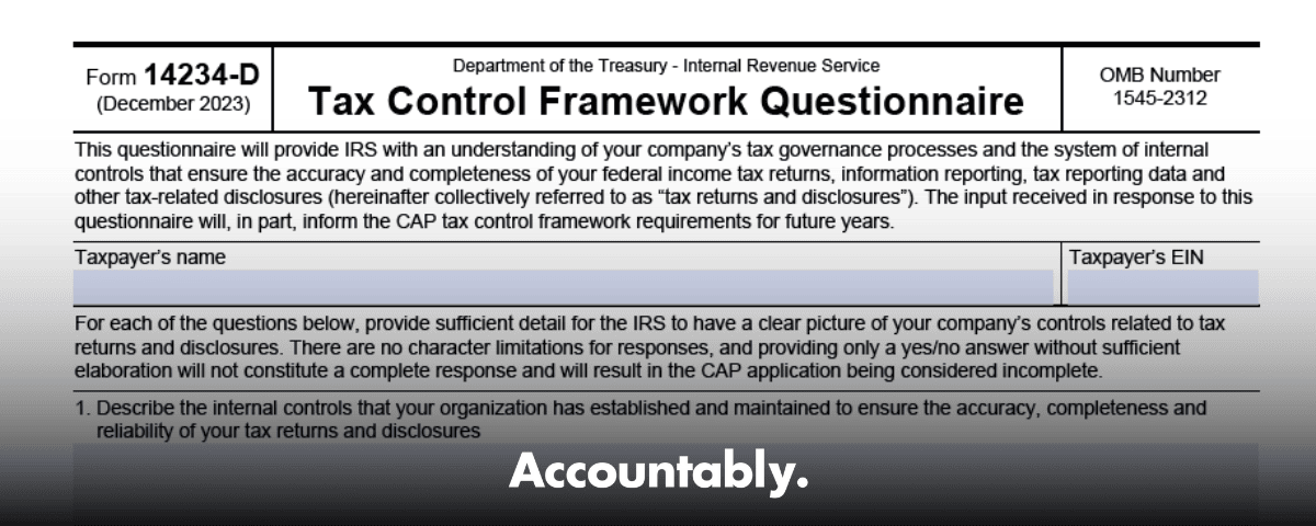 Form 14234‑D - Tax Control Framework Questionnaire – Accountably.com