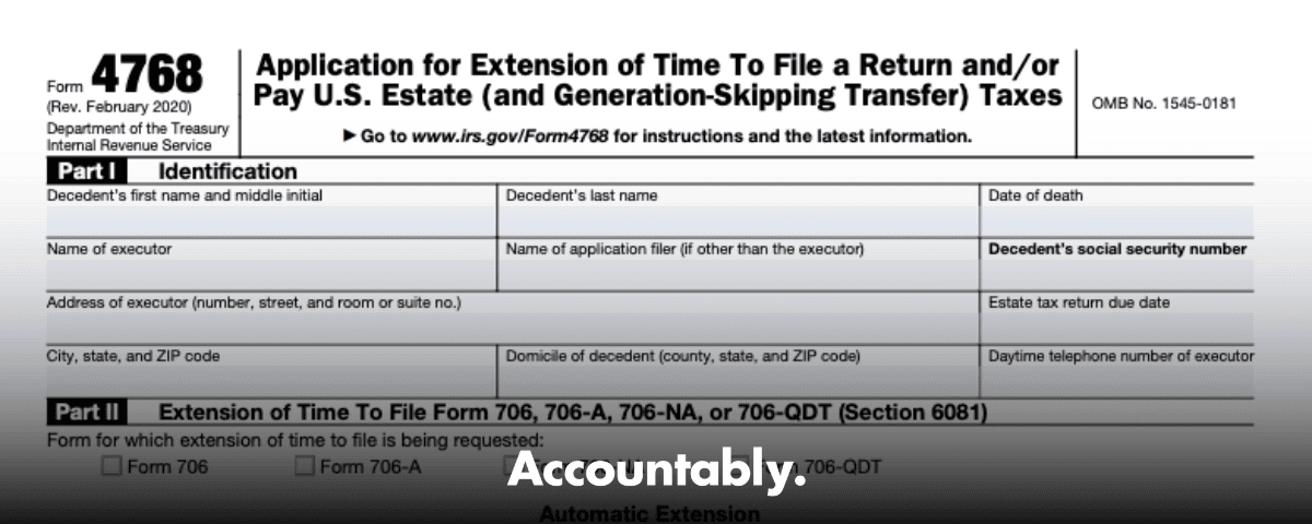 IRS Form 4768 - Estate Tax Filing & Payment Extension Guide ...