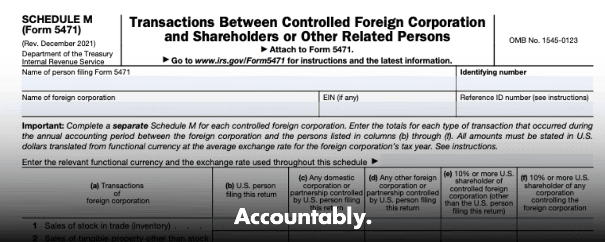 Form 5471 Schedule M - Related‑Party Guide – Accountably.com