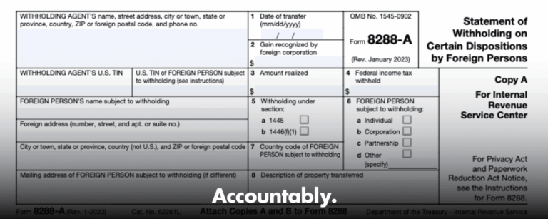 Form 8288-A - FIRPTA and 1446(f) Withholding Credit – Accountably.com
