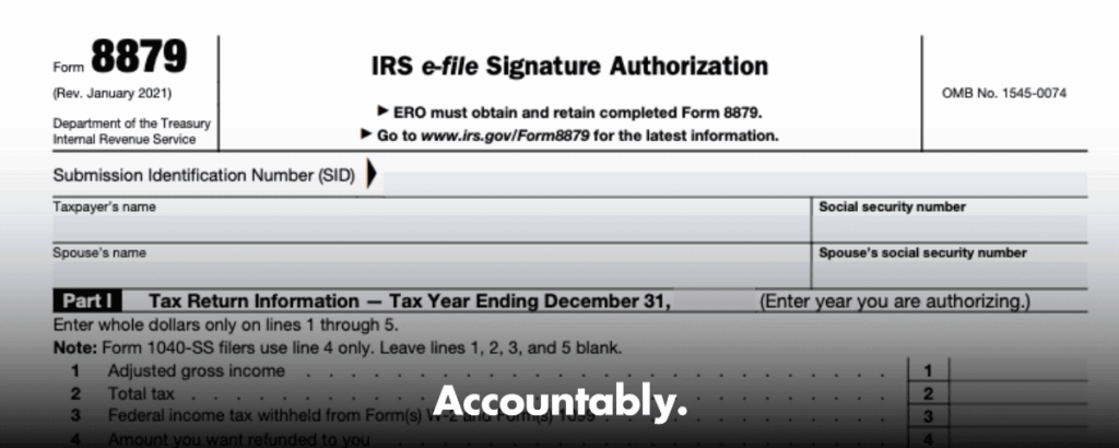 Form 8879 - IRS e-file Signature Authorization Explained – Accountably.com