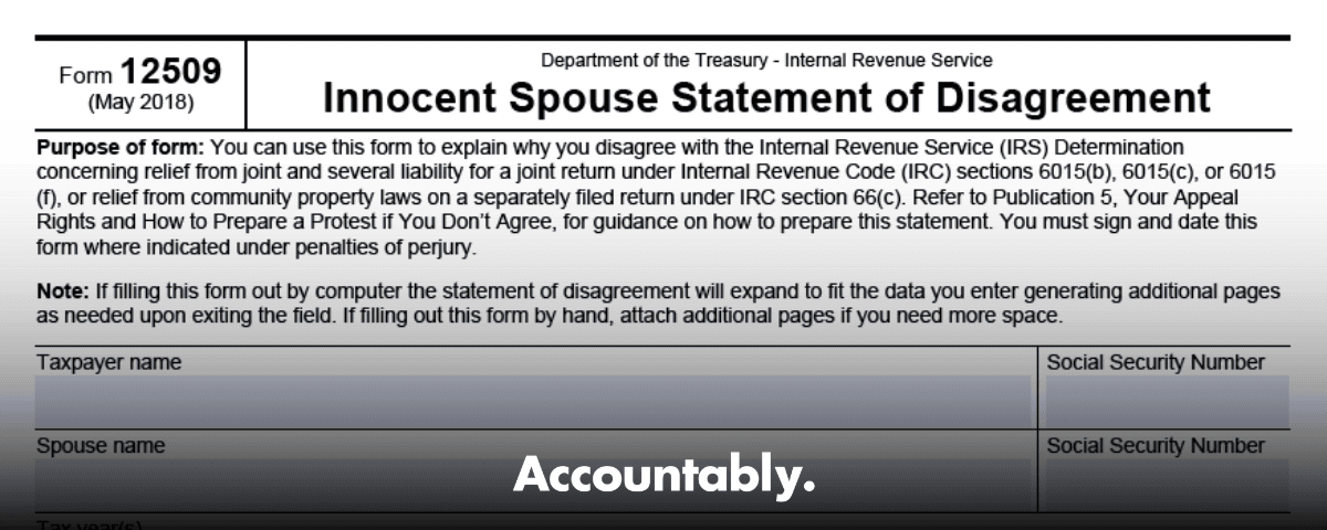 Form 12509 - Dispute an IRS Innocent Spouse Decision – Accountably.com