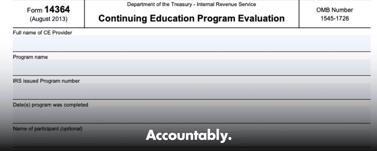 Form 14364 - CE Program Evaluation, How to Fill It Out + FAQs ...