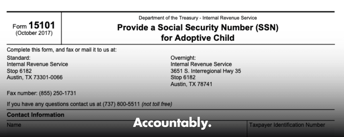 Form 15101 - Replace ATIN with SSN, Addresses, Fax, CP Notices ...