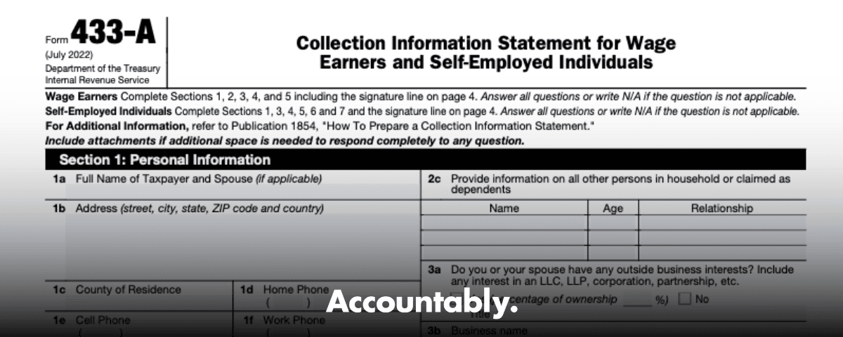 Form 433-A - IRS Collection Information Statement Guide – Accountably.com