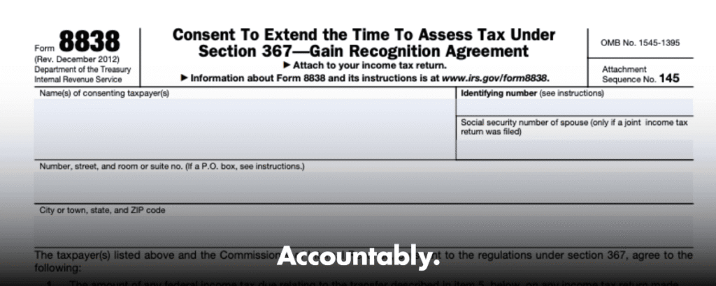 Form 8838 - Statute Extensions for Section 367 GRAs – Accountably.com